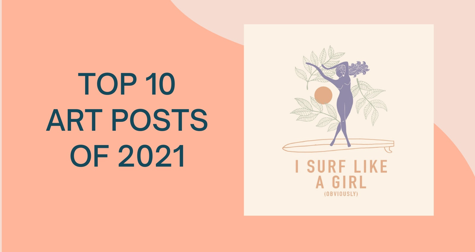 Top 10 Art Posts by Female Surf Artists in 2021 | Her Waves
